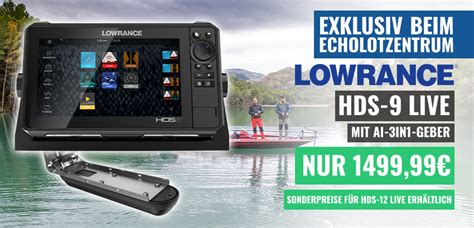 MEGA AKTION beim Lowrance HDS-9 LIVE - Echolotzentrum.de