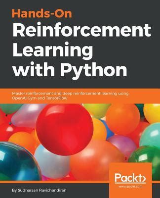 Hands On Reinforcement Learning With Python Master Reinforcement And Deep Reinforcement