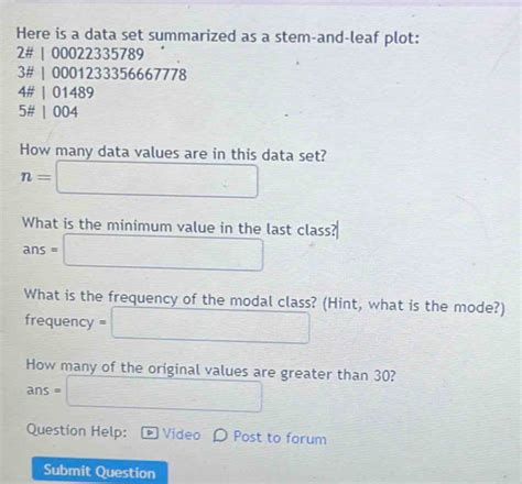 Solved Here Is A Data Set Summarized As A Stem And Leaf Plot