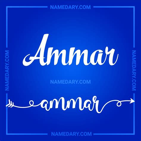 Ammar Meaning Origin Traits And More Namedary