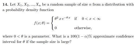 Let X X Dots Xn Be A Random Sample Of Size N From Chegg
