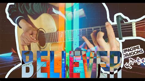 Believer Imagine Dragons Fingerstyle Gitar Cover YouTube