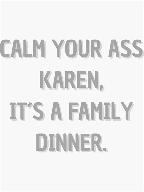 Calm Down Karen Funny Karen Meme Shirt Sticker For Sale By