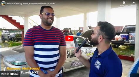 Prince Of Happy Acres Rameez Mohamed Is Back Guyana Motor Racing
