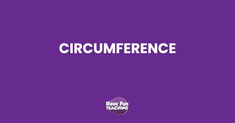 Circumference Have Fun Teaching