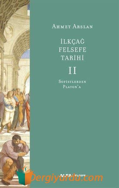 İlkçağ Felsefe Tarihi Ahmet Arslan