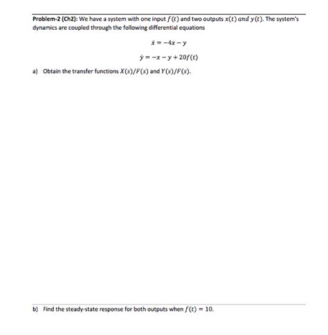 Solved Problem 2 Ch2 We Have A System With One Input Chegg Com