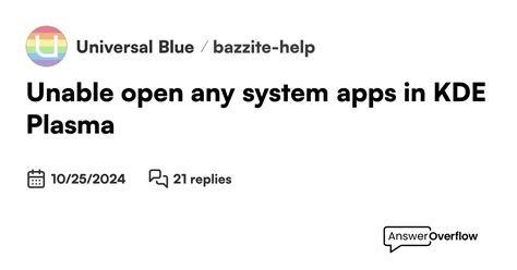 Unable Open Any System Apps In Kde Plasma Universal Blue
