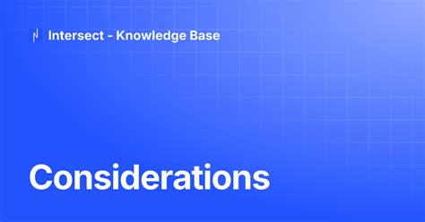 Considerations Intersect Knowledge Base