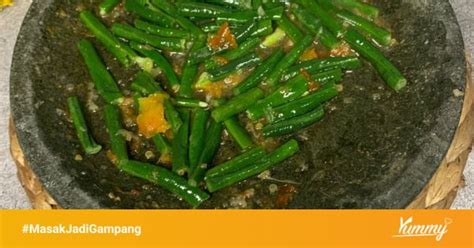 Resep Pencok Kacang Panjang Sederhana Rumahan Di Yummy App