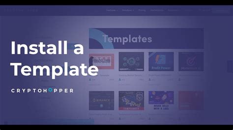 Cryptohopper Walkthrough Install A Template Youtube