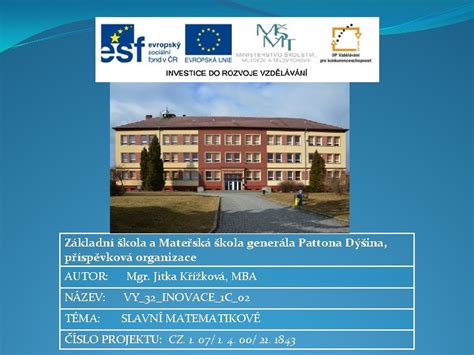Zkladn Kola A Matesk Kola Generla Pattona Dina