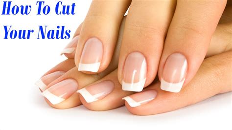 How To Cut Your Fingernails Youtube