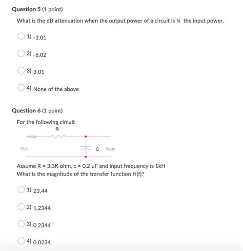 Solved Question 5 1 Point What Is The DB Attenuation When Chegg Com