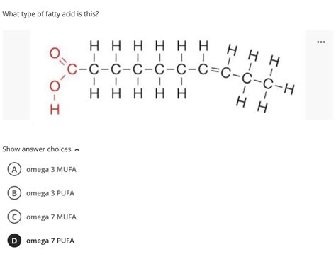 Solved What Type Of Fatty Acid Is This Show Answer Choices