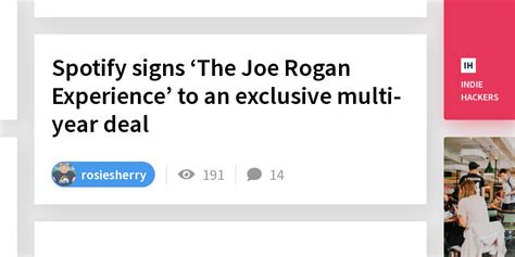 Spotify Signs ‘the Joe Rogan Experience To An Exclusive Multi Year