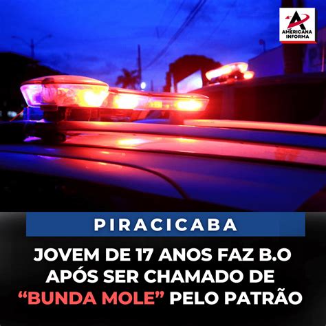 Jovem de 17 anos faz B O após ser chamado de bunda mole pelo patrão Atualiza Americana