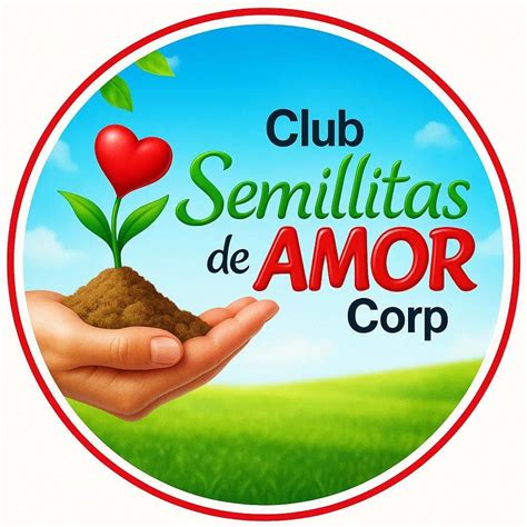 Club Semillitas De Club Semillitas De Amor Inc