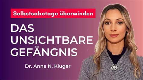 Das unsichtbare Gefängnis Warum du dich selbst sabotierst Motivation Unterbewusstsein YouTube