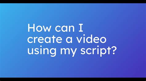 How Can I Create A Video Using My Script On Invideo Ai Youtube