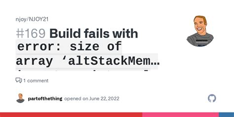 Build Fails With `error Size Of Array ‘altstackmem Is Not An Integral Constant Expression