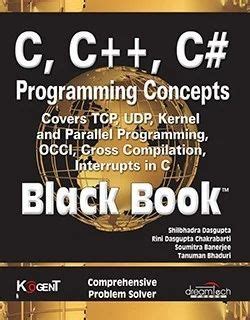 C C C Programming Concepts Black Book At Best Price In New Delhi