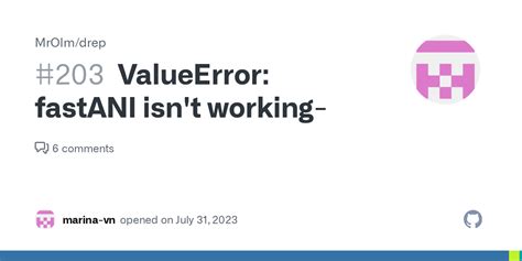 Valueerror Fastani Isnt Working · Issue 203 · Mrolmdrep · Github