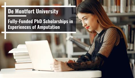 Fully Funded Phd Scholarships In Experiences Of Amputation Uk