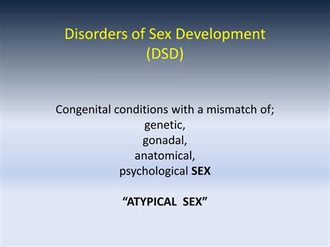 Ppt Challenges In Disorders Of Sex Development Dsd What