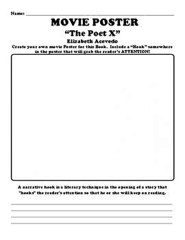 The Poet X Elizabeth Acevedo MOVIE POSTER HOOK WORKSHEET TPT