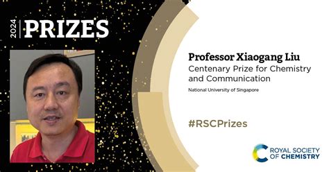 Professor Xiaogang Liu 2024 Centenary Prizes For Chemistry And
