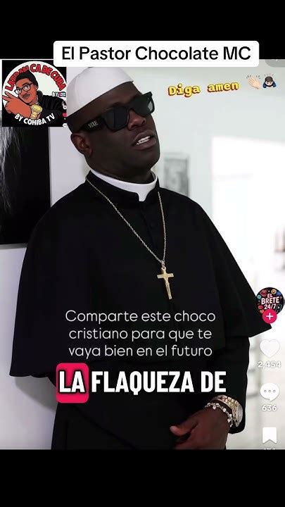El Pastor Chicolate Mc Youtube