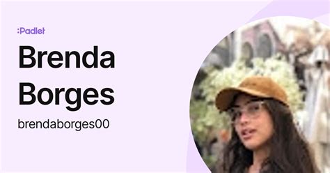 Brenda Borges (brendaborges00) profile | Padlet