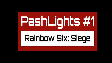 Rainbow Highlights PashLights GER Rainbow Six Siege YouTube