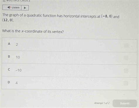 Solved 85 Multiple Choice Listen The Graph Of A Quadratic Function Has