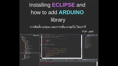 Installing Eclipse And How To Add Arduino Library Youtube