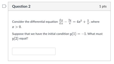Solved Consider The Differential Equation Dxdy−x5y 4x5 X5
