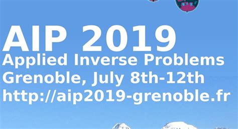 Applied Inverse Problems Conference 2019 Extrabyte