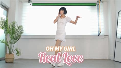 Oh My Girl Real Love Mirrored Youtube