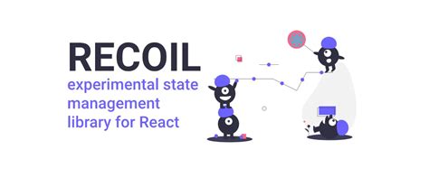 Recoil Experimental State Management Library For React