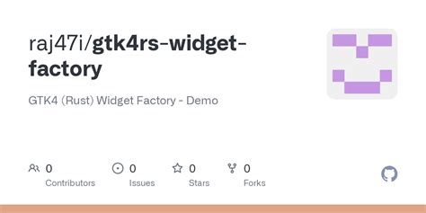 Github Raj47igtk4rs Widget Factory Gtk4 Rust Widget Factory Demo