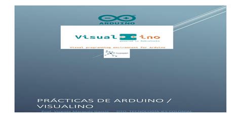 PrÁcticas De Arduino Visualino ¡cticas Arduino · 29 Control De Un Motor De Cc Con Un