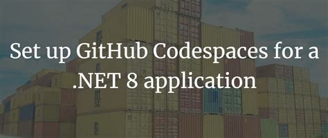 Github Codespaces A Faster Way To Develop In The Cloud Dev Community