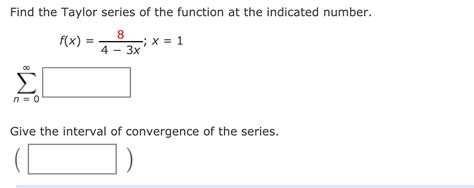 Solved Can Someone Help Me Solve The Following Taylor Series