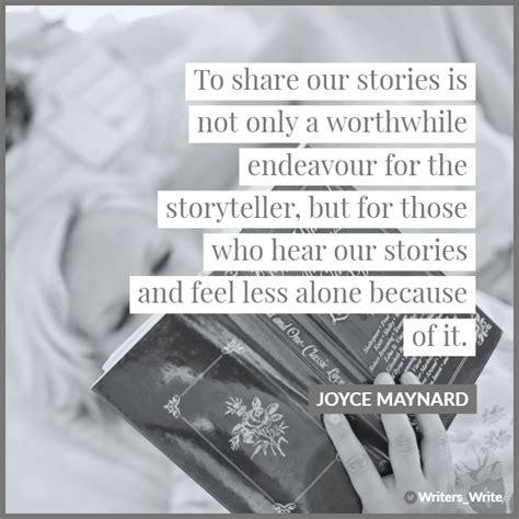 Quotable Joyce Maynard Writers Write
