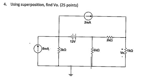 Solved 4 Using Superposition Find Vo 25 Points
