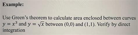Solved Example Use Green S Theorem To Calculate Area Chegg