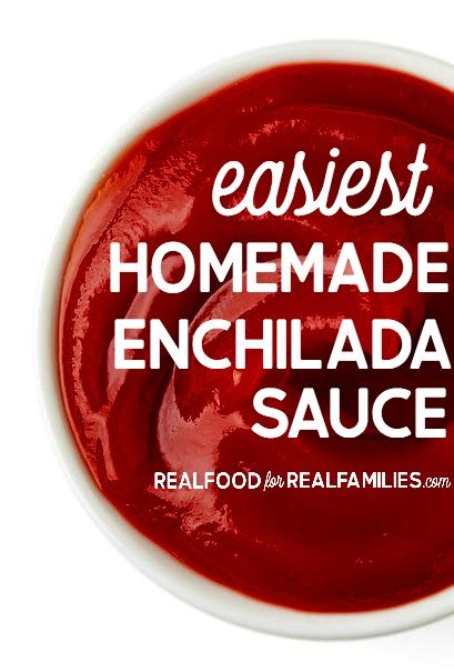 Easiest Homemade Enchilada Sauce Recipe Real Food For Real Families