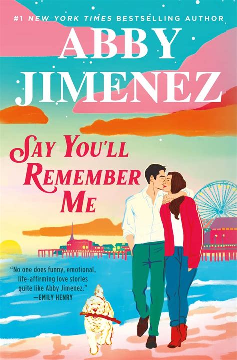 Abby Jimenez Book ‘say Youll Remember Me Is On Kindle Unlimited Parade