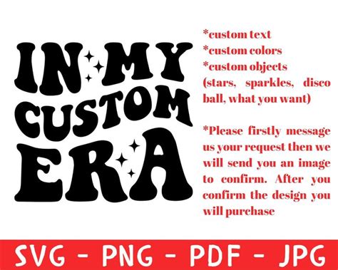 Personelized In My Custom Era Svg Png Custom Request Design Svg